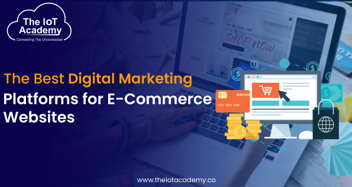 What are the best Digital Marketing platforms for e-commerce websites ...