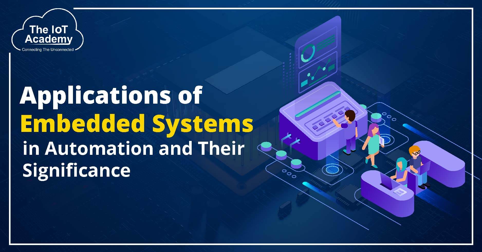 Applications of Embedded Systems in Automation and Their Significance ... Applications of Embedded Systems in Automation and Their Significance ...